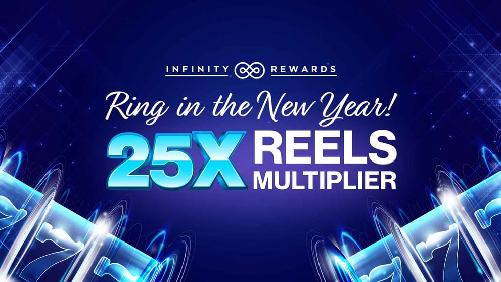 Ring in the New Year with a 25X Reels Multiplier