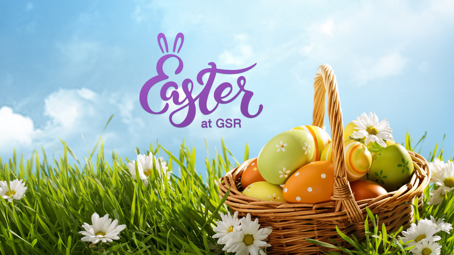 Easter Weekend at GSR